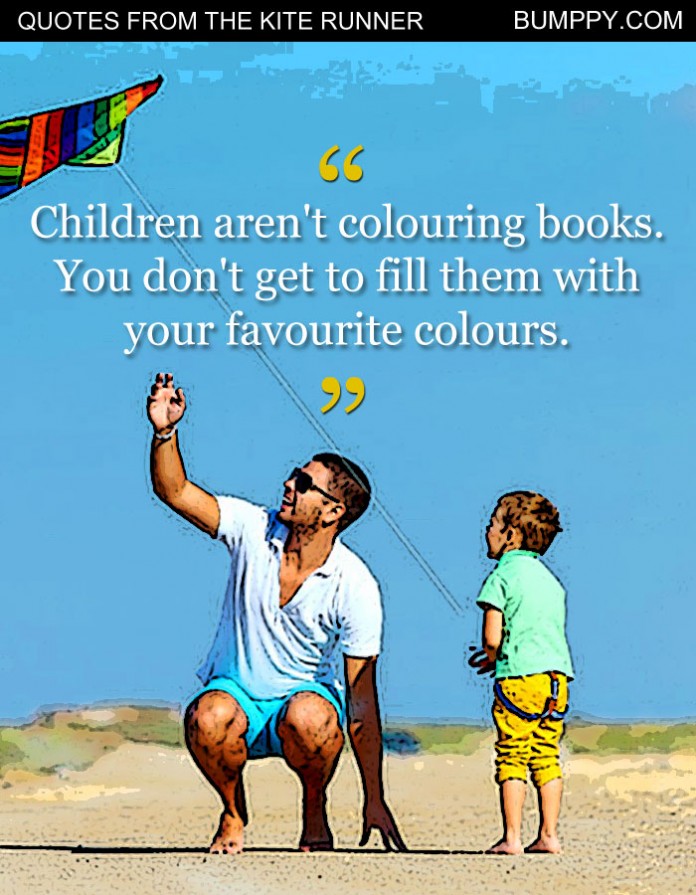 17 Famous Best Quotes From ‘The Kite Runner’ That Tell Us How Life Just ...